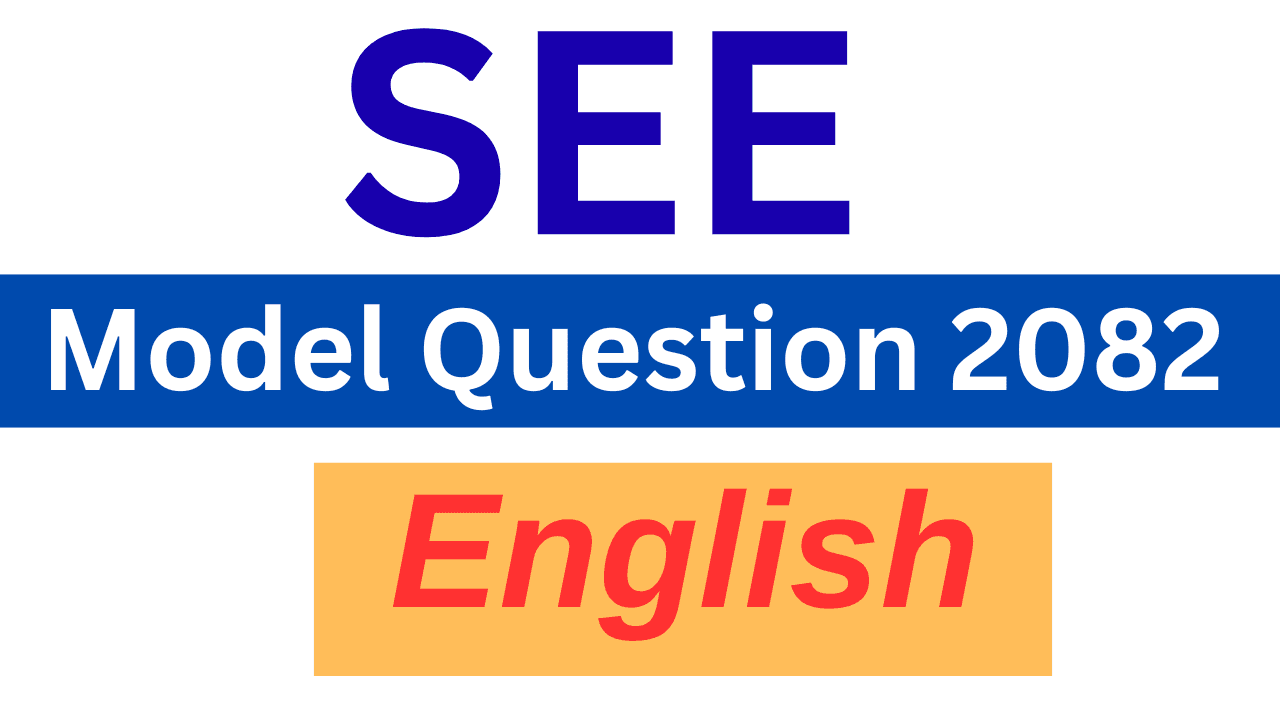 SEE English Model Question 2082 PDF | Download & Exam Tips