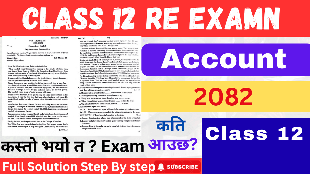 Class 12 Re-Exam Accountancy Question Solution 2082: Complete NEB Grade ...