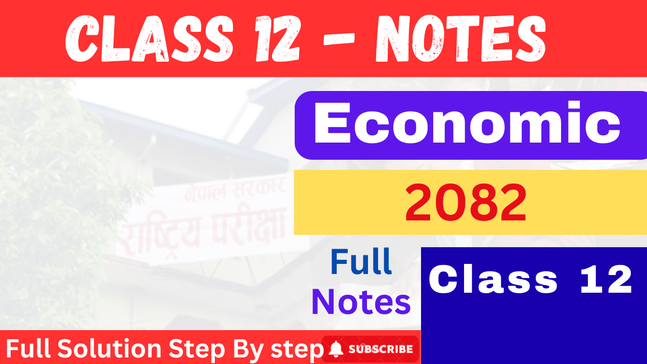 Free Class 12 Economics Notes PDF- Chapter-Wise & Numericals