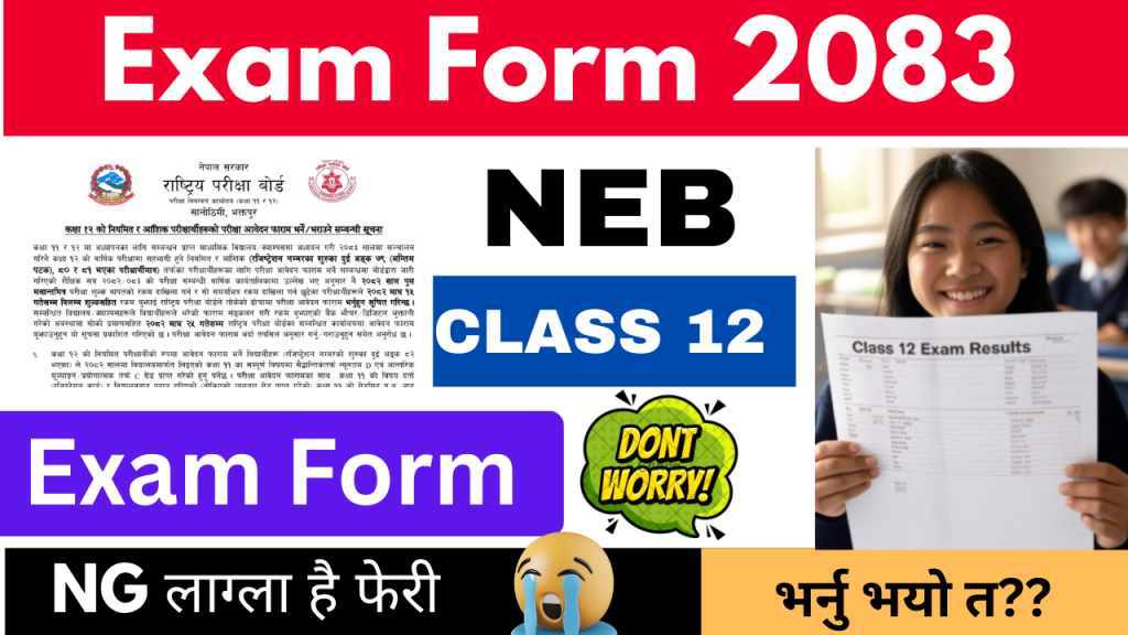 Class 12 Exam Form 2082 (Regular & Partial) | NEB Notice