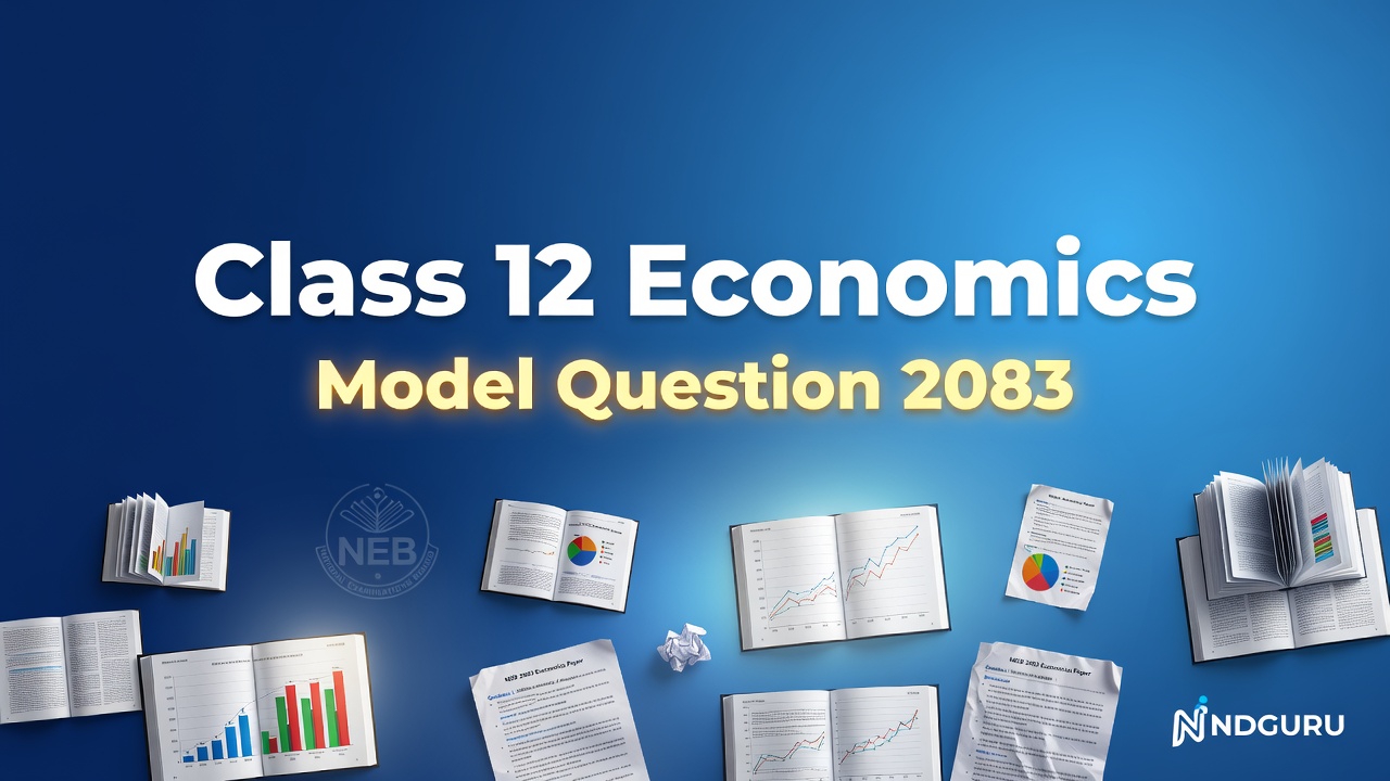 Class 11 English Model Question 2082 | NEB Exam Pattern & PDF